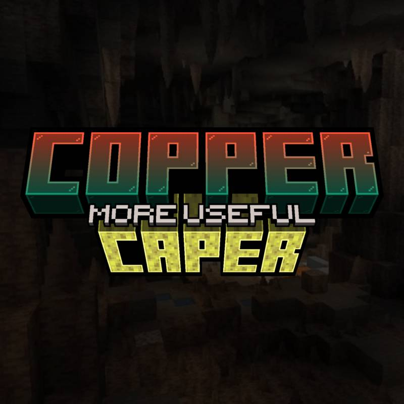 Аддоны Copper caper — Minecraft Моды — MetaMods