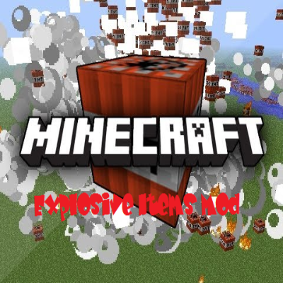 Галерея Explosive Items Mod by Sancho_Lp — Minecraft Моды — MetaMods