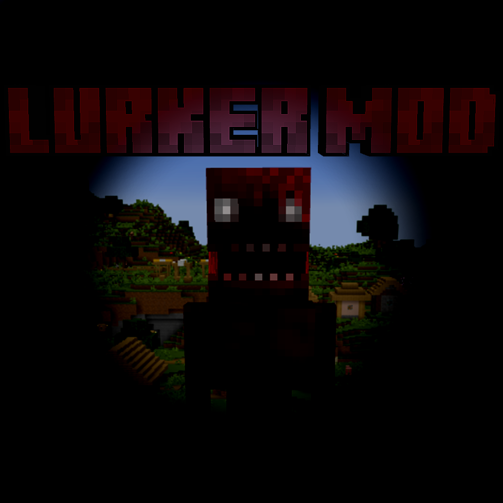 Скачать Lurker — Minecraft Моды — MetaMods