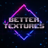 Скачать Better Textures — Minecraft Ресурспаки — MetaMods